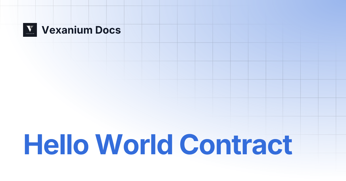 Hello World Contract | Vexanium Docs