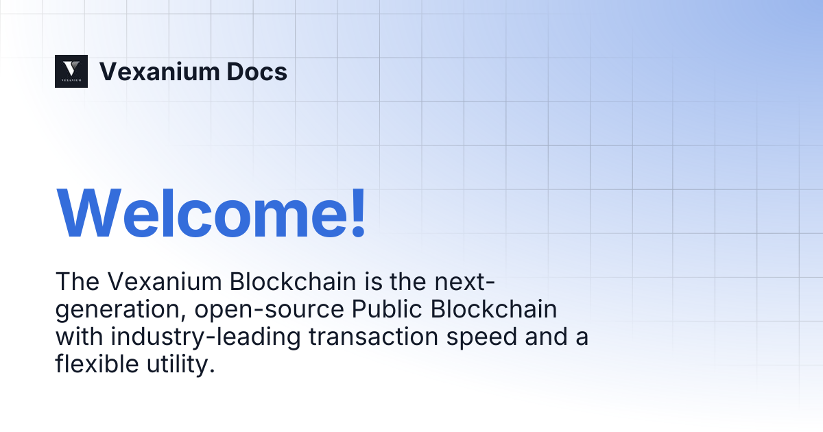 Welcome! | Vexanium Docs