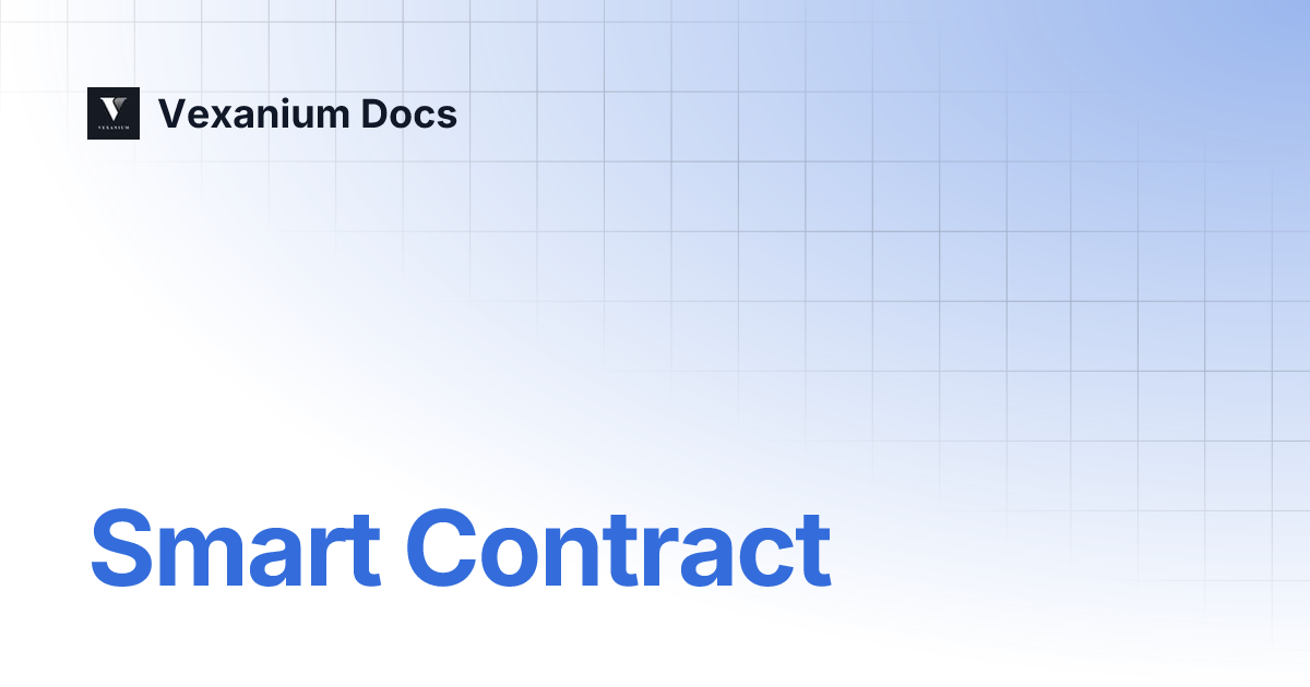 Smart Contract | Vexanium Docs